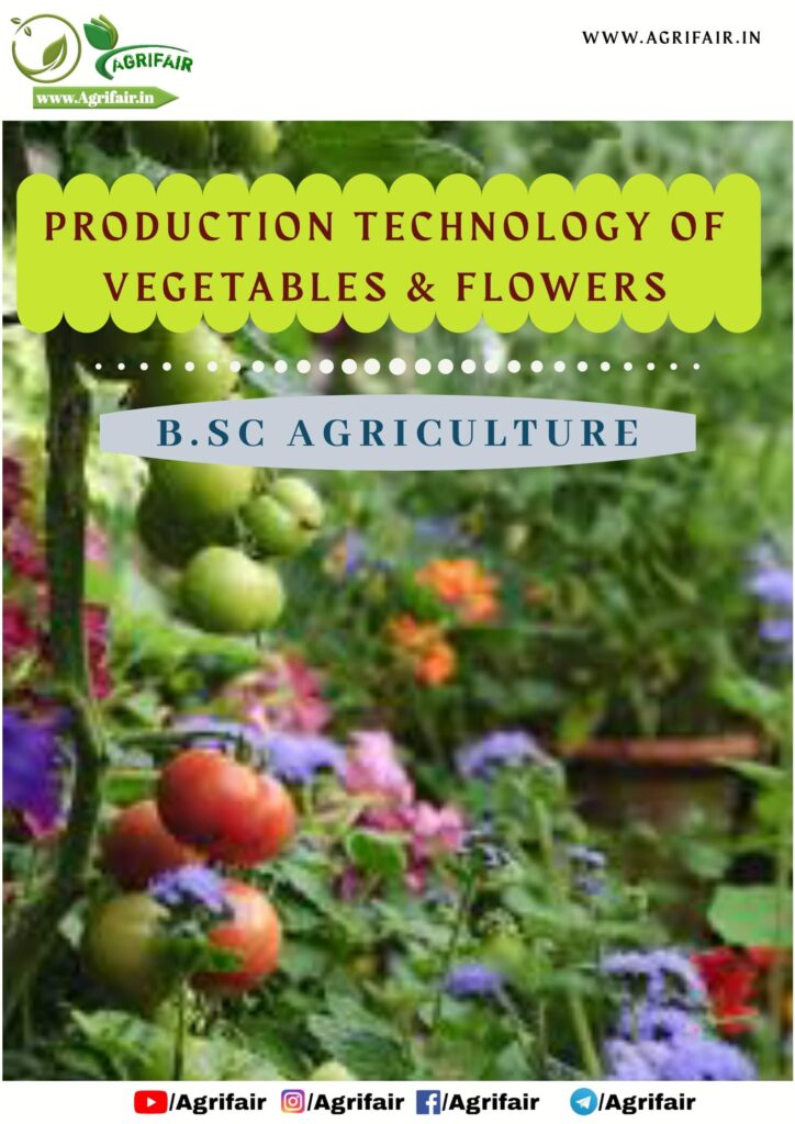 Production Technology of Vegetables and Flowers pdf - AgriFair
